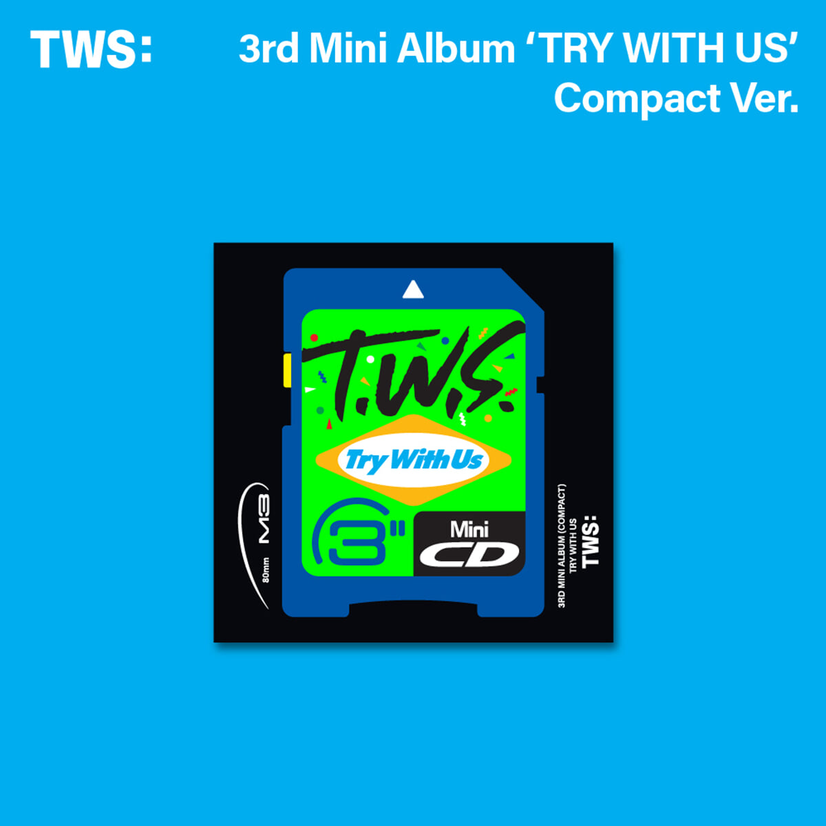 TWS (투어스) - 3rd Mini Album 'TRY WITH US' [Compact Ver.][7종 SET] - 예스24