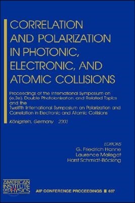 Correlation and Polarization in Photonic, Electronic, and Atomic Collisions - 예스24