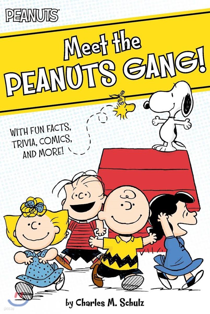 Meet the Peanuts Gang!: With Fun Facts, Trivia, Comics, and More! - 예스24