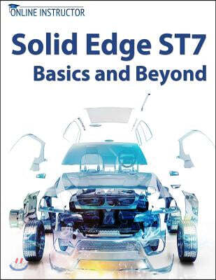 Solid Edge ST7 Basics and Beyond - 예스24