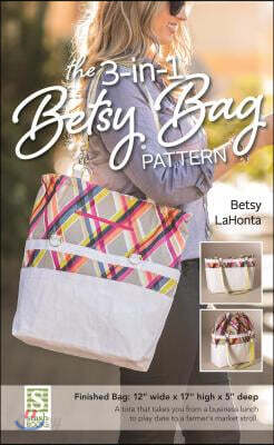 The 3-in-1 Betsy Bag Pattern - 예스24
