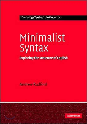 Minimalist Syntax: Exploring the Structure of English - 예스24