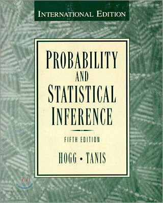 [Hogg] Probability and Statistical Inference : 5th Edition - 예스24