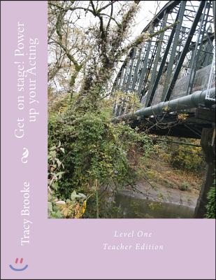 Get on Stage! Power Up Your Acting. - 예스24