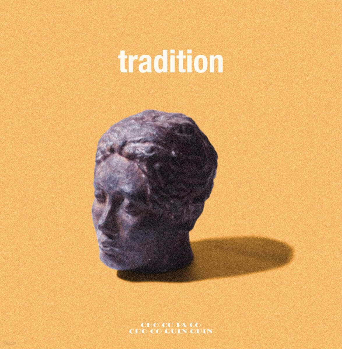 Cho Co Pa Co Cho Co Quin Quin (초코 파코 초코 킨킨) - Tradition [LP] - 예스24