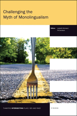 Challenging the Myth of Monolingualism - 예스24