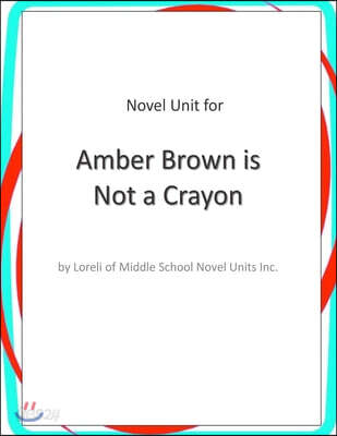Amber Brown Is Not a Crayon Novel Unit - 예스24
