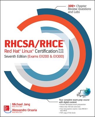 RHCSA/RHCE Red Hat Linux Certification Study Guide (Exams Ex200 & Ex300 ...