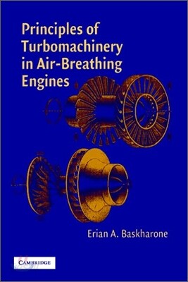 Principles of Turbomachinery in Air-Breathing Engines - 예스24