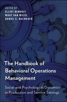 The Handbook of Behavioral Operations Management - 예스24