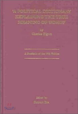 'a Political Dictionary Explaining the True Meaning of Words' by ...