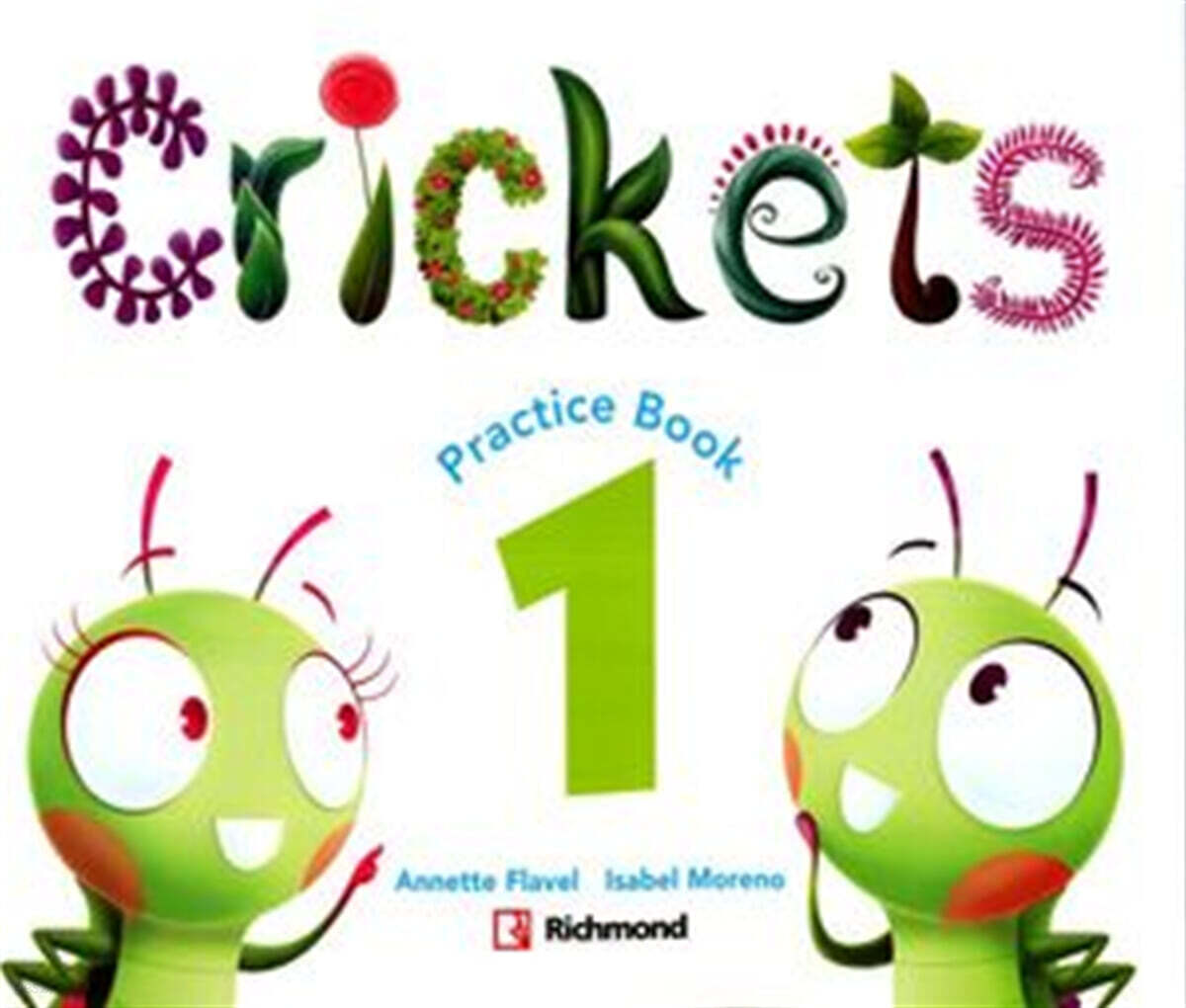 Richmond Crickets 1 Practice Book | Richmond Publishing | Richmond ...