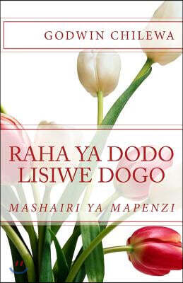 Raha YA Dodo Lisiwe Dogo - 예스24