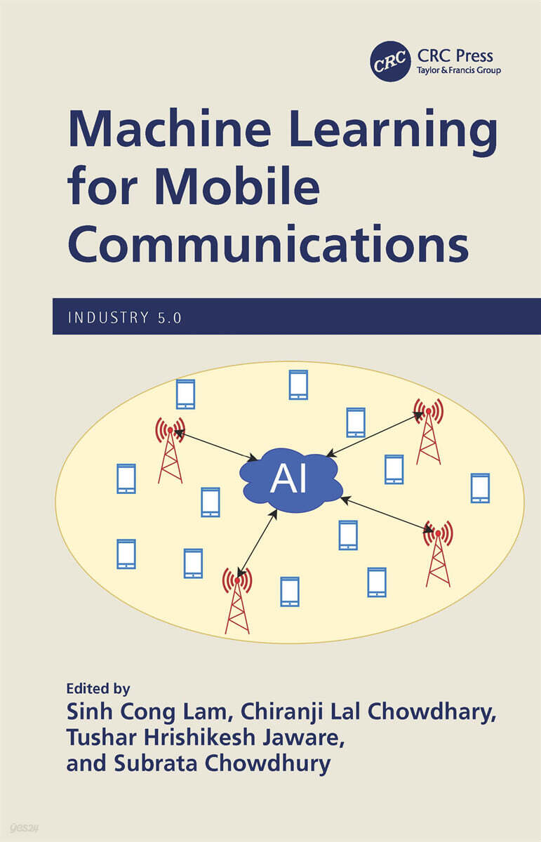 Machine Learning for Mobile Communications | Sinh Cong Lam | CRC Press ...