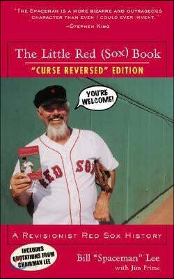 The Little Red (Sox) Book: A Revisionist Red Sox History - 예스24