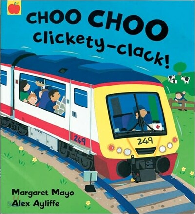 Choo Choo Clickety-clack! - 예스24