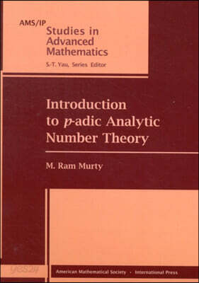 Introduction to p-adic Analytic Number Theory - 예스24