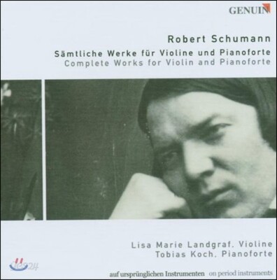 Lisa Marie Landgraf 슈만: 바이올린과 피아노 포르테를 위한 작품 전곡 (Schumann: Complete ...