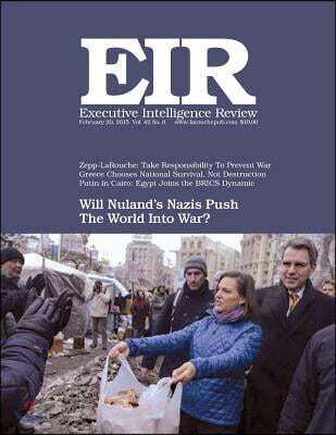 Executive Intelligence Review; Volume 42, Issue 8: Published February ...