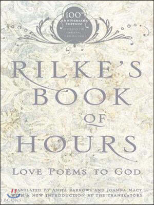 Rilke's Book of Hours: Love Poems to God - 예스24