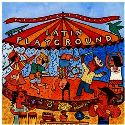 Putumayo Presents (푸토마요) - Latin Playground (Digipack)(CD) | Putumayo ...