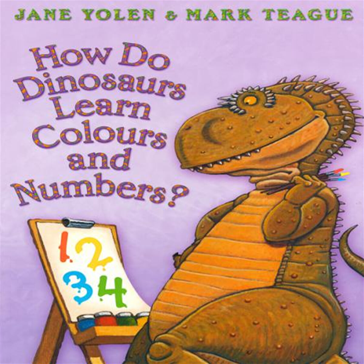 How Do Dinosaurs Learn Colours and Numbers? | Jane Yolen ...
