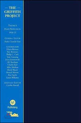 The Griffith Project, Volume 8: Films Produced in 1914 - 예스24