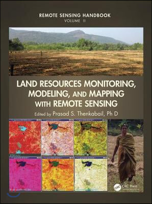 Land Resources Monitoring, Modeling, and Mapping with Remote Sensing - 예스24