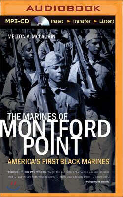 The Marines of Montford Point: America's First Black Marines - 예스24