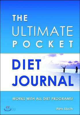 The Ultimate Pocket Diet Journal [With Stickers] - 예스24