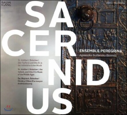 Ensemble Peregrina 신성한 집 - 성 아달베르트를 기리는 중세 성가와 찬가 (Sacer Nidus [The ...