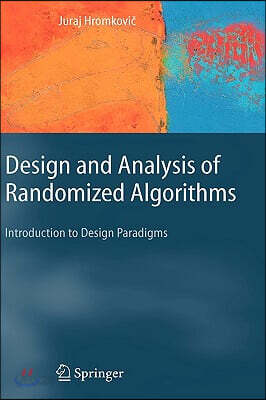 Design and Analysis of Randomized Algorithms: Introduction to Design ...