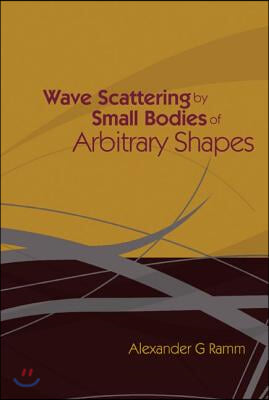Wave Scattering by Small Bodies of Arbitrary Shapes - 예스24