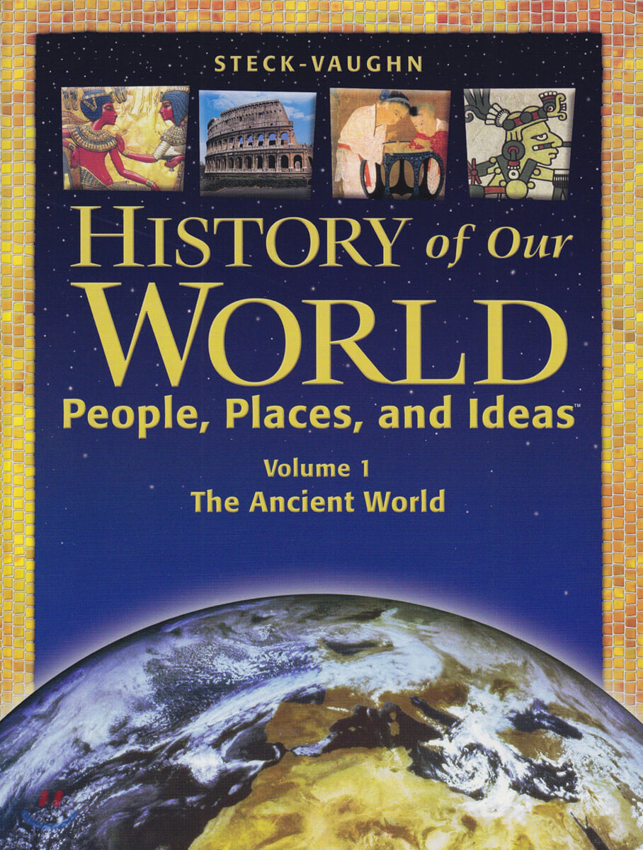 History of Our World : People, Places, and Ideas Vol.1 : The Ancient ...