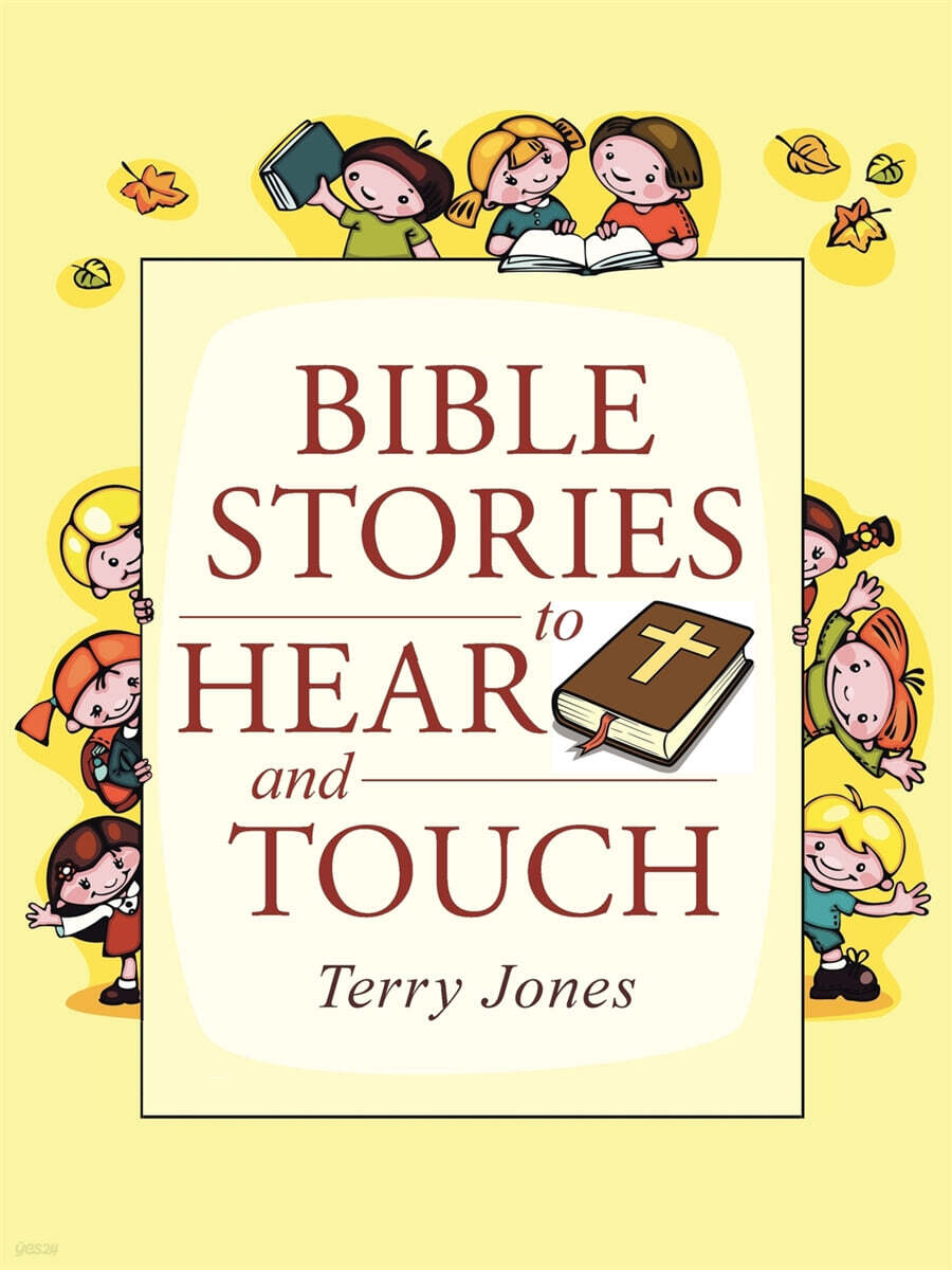 Bible Stories to Hear and Touch - 예스24