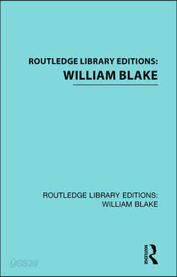 Routledge Library Editions: William Blake - 예스24