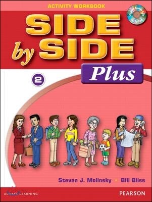 Side by Side Plus 2 Activity Workbook with CDs [With CD (Audio)] - 예스24