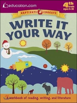 Write It Your Way: A Workbook of Reading, Writing, and Literature - 예스24