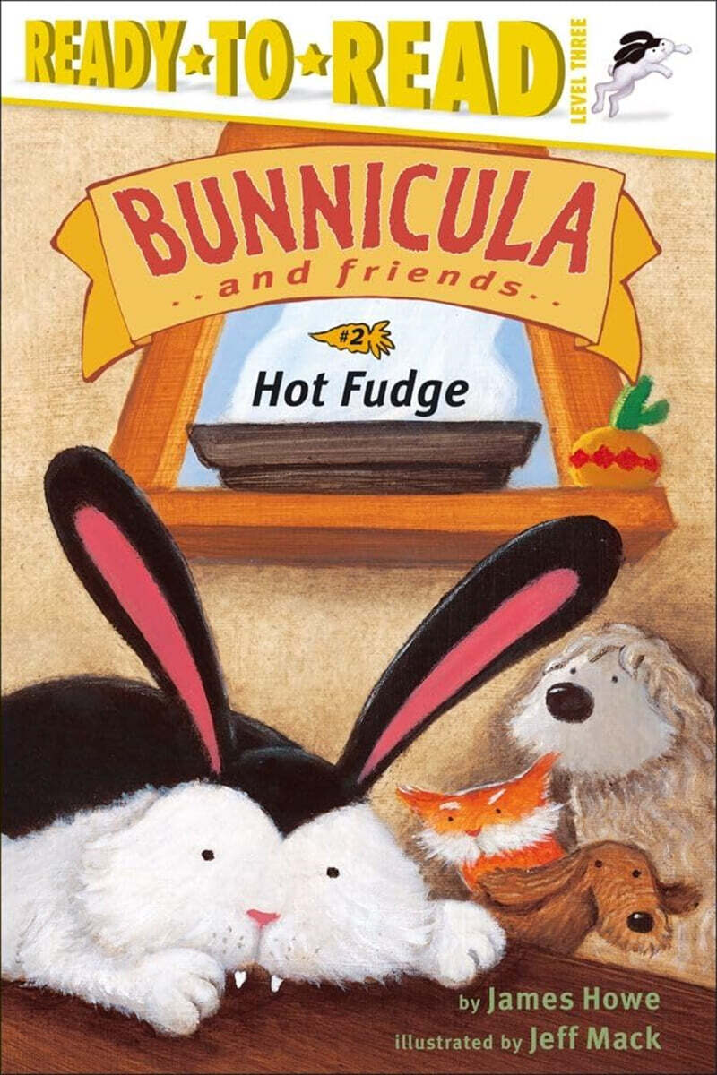 Ready to Read Level 3 : Bunnicula and Friends : Hot Fudge - 예스24