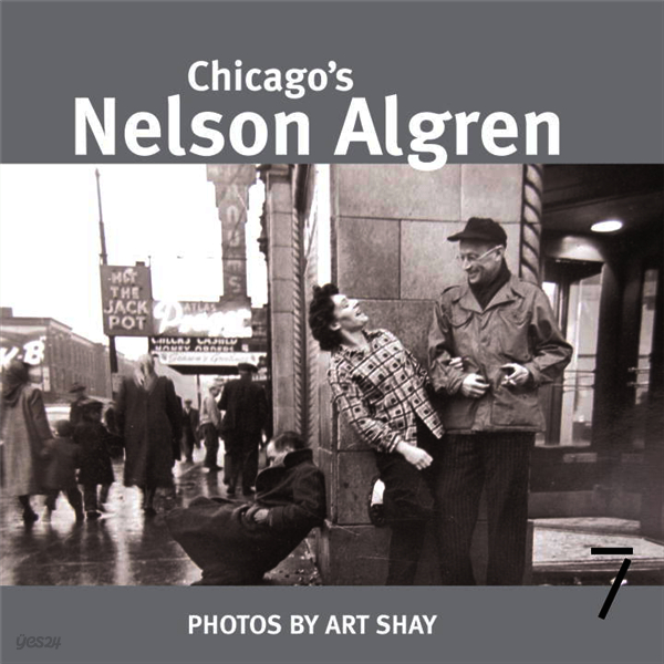 [전자책] Chicago's Nelson Algren - 예스24