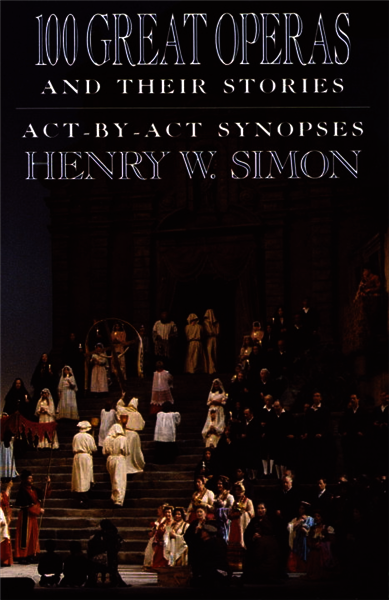 [전자책] 100 Great Operas And Their Stories - 예스24