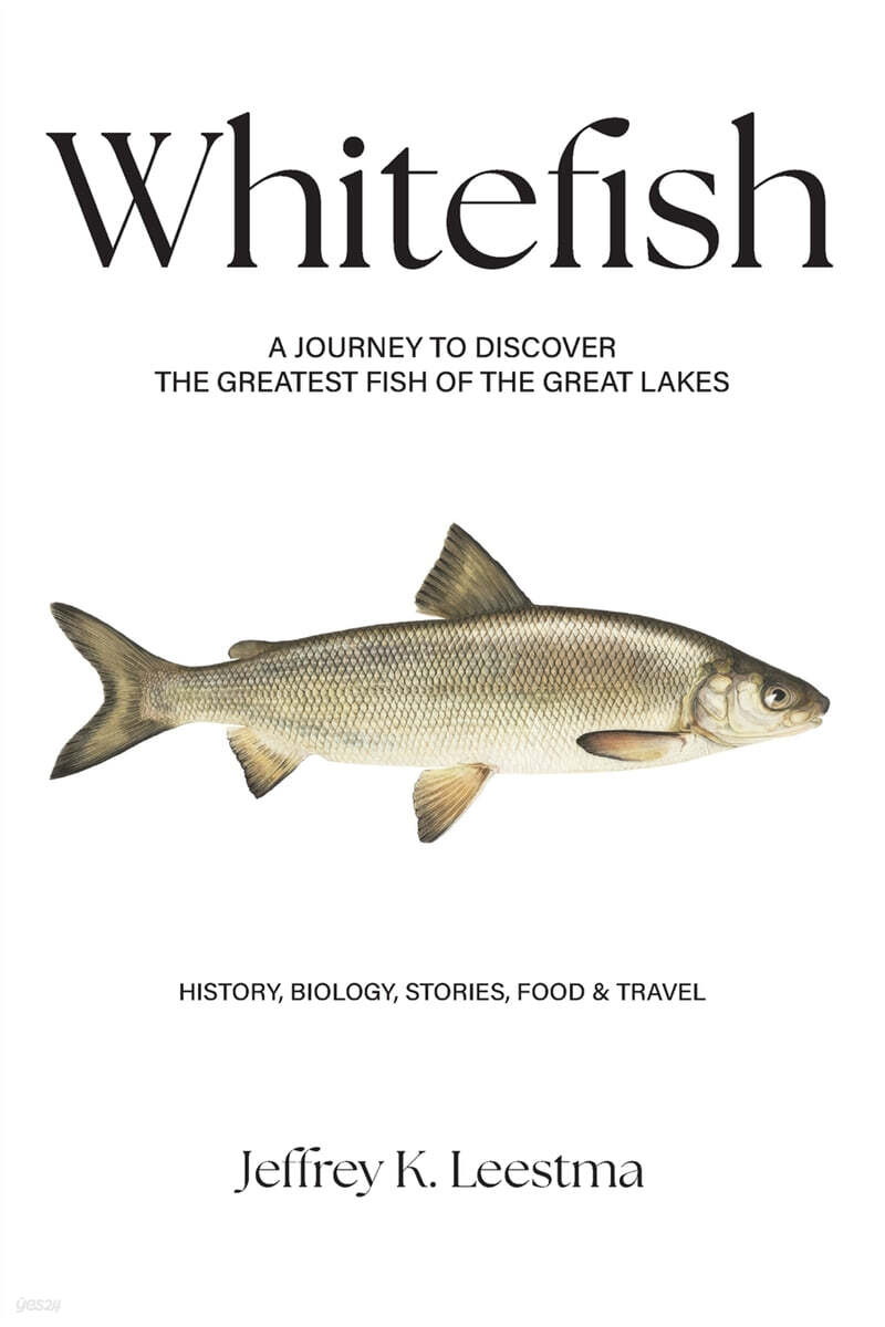 Whitefish | Jeffrey K Leestma | Mission Point Press - 예스24