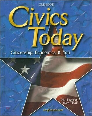 Civics Today: Citizenship, Economics, and You, Student Edition - 예스24