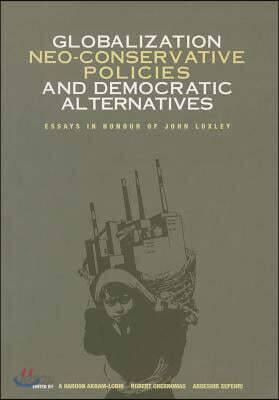 Globalization, Neo-Conservative Policies, and Democratic Alternatives ...