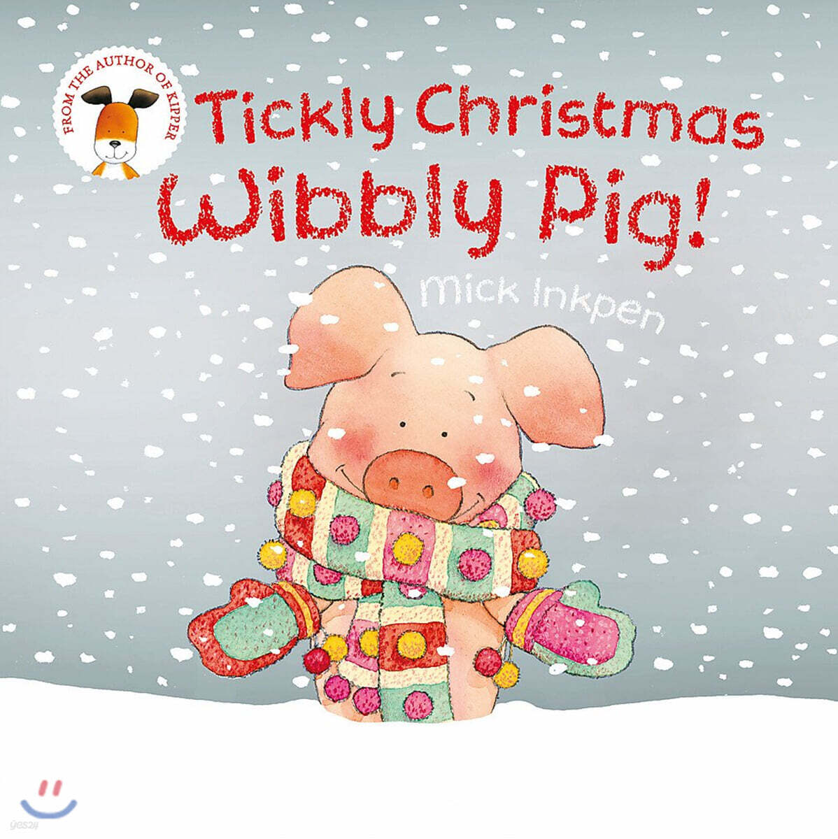 Tickly Christmas Wibbly Pig : 티클리 크리스마스 위블리 피그 - 예스24