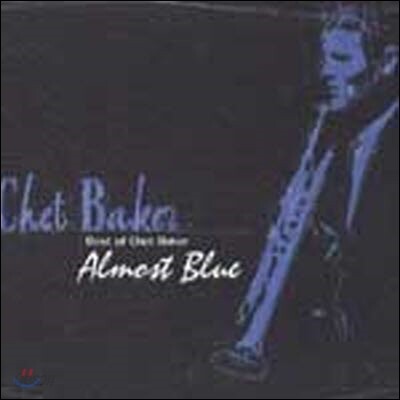[중고] Chet Baker / Almost Blue - Best Of Chet Baker (2CD) - 예스24