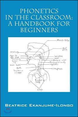 Phonetics in the Classroom: A Handbook for Beginners - 예스24