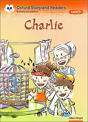 Oxford Storyland Readers Level 5 : Charlie - 예스24
