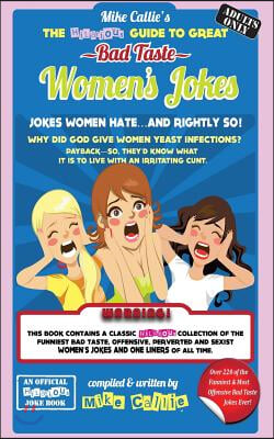 The Hilarious Guide To Great Bad Taste Women's Jokes - 예스24