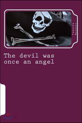 The devil was once an angel - 예스24